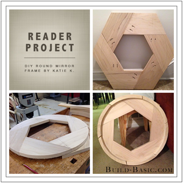 Reader Project – DIY Round Mirror Frame - Build BasicBuild Basic